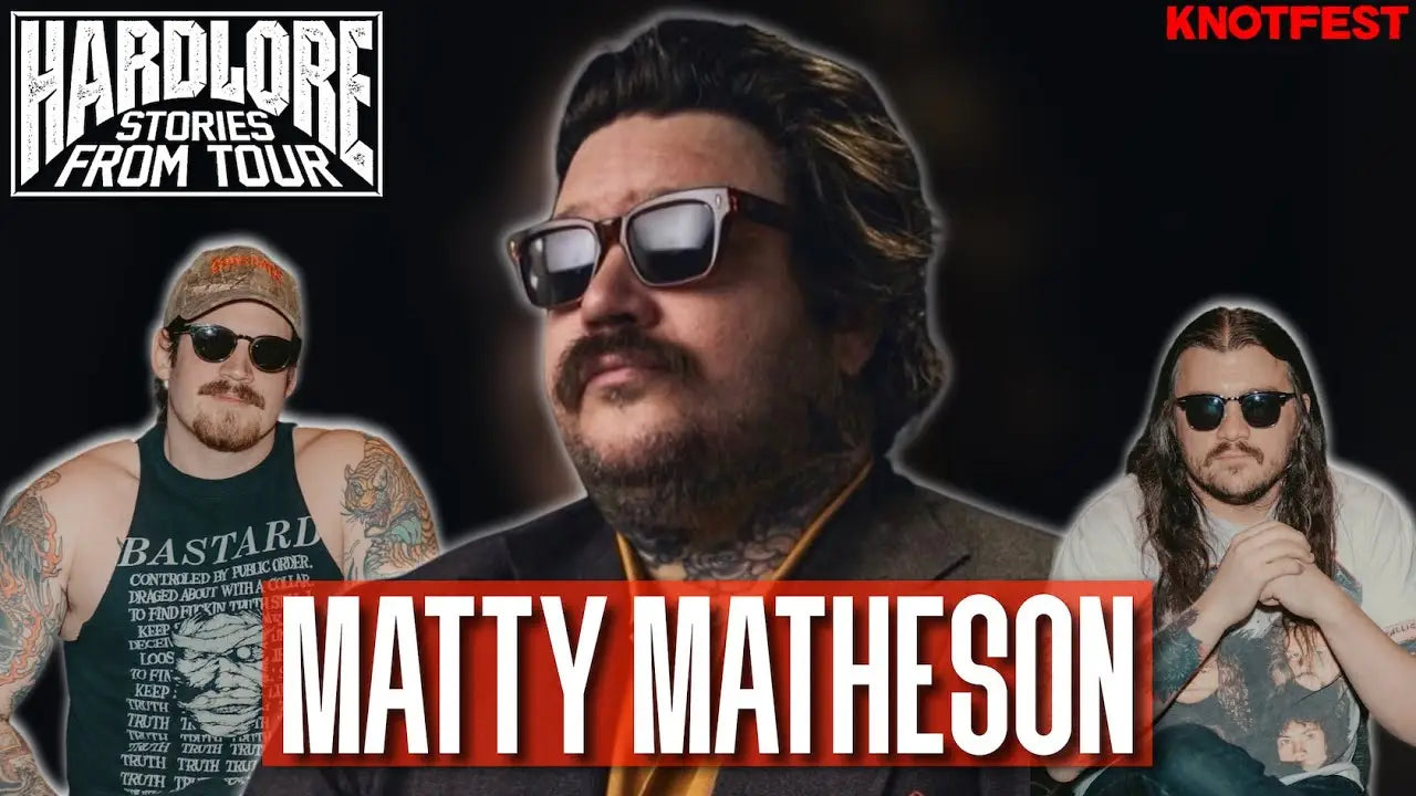 HardLore: Matty Matheson – Knotfest