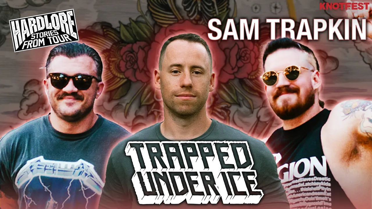 HardLore: Sam Trapkin (Trapped Under Ice) – Knotfest
