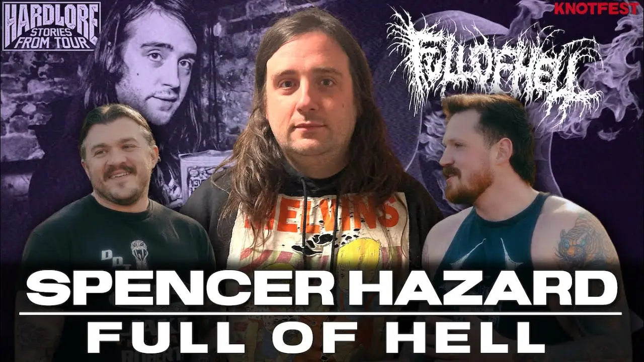 HardLore: Spencer Hazard (Full of Hell) – Knotfest