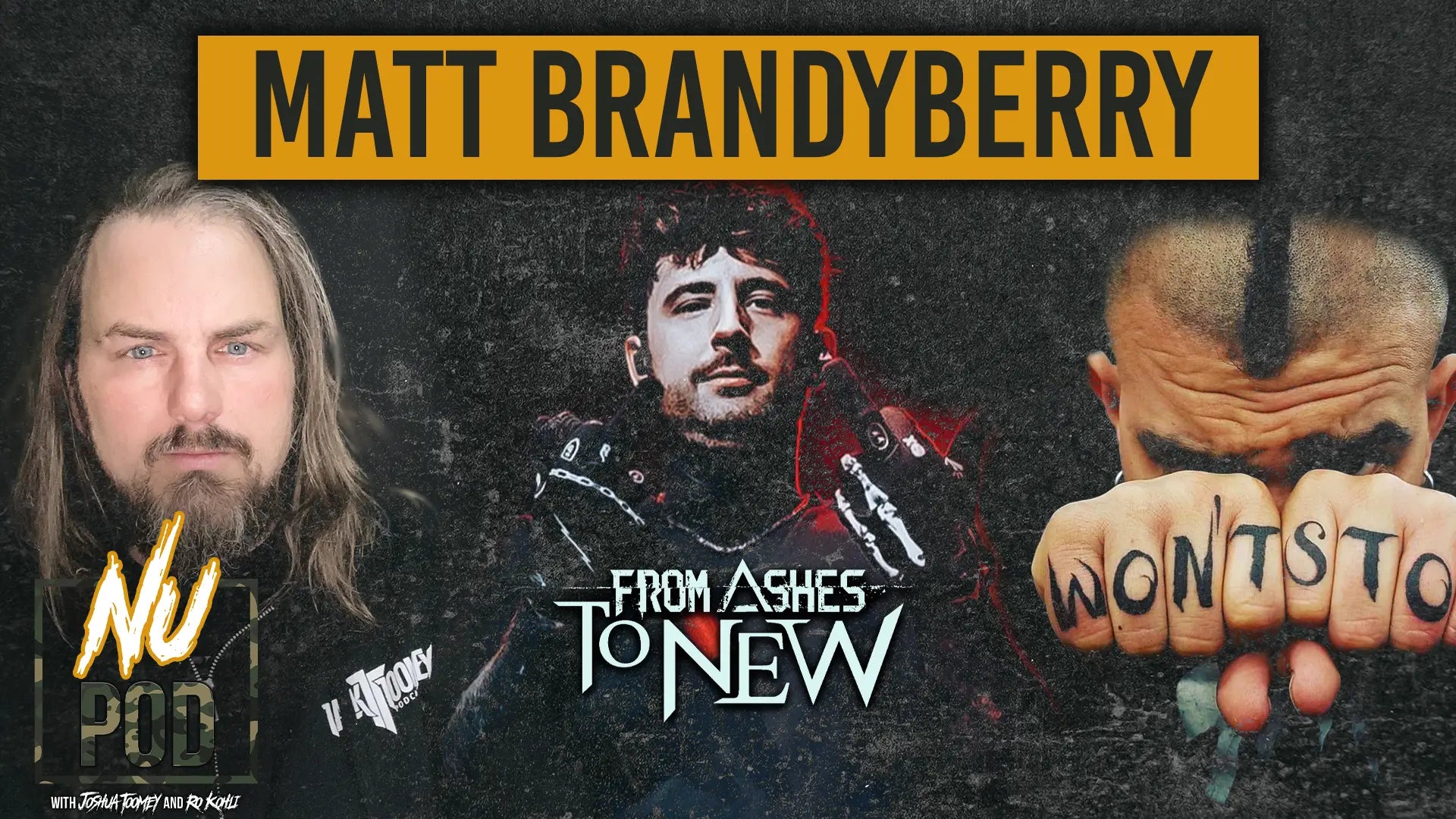 NU POD | MATT BRANDYBERRY (FROM ASHES TO NEW) “THE – Knotfest